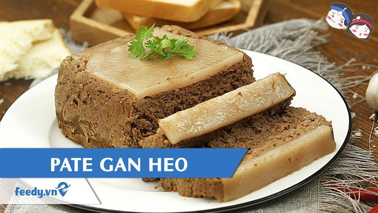 Cách làm pate ngon không bị nhão, thơm béo như hàng quán - Món Ngon ...