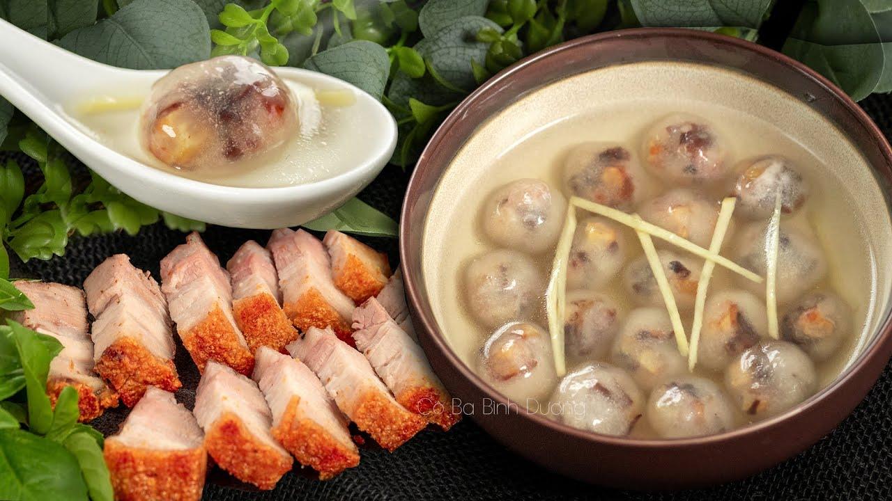 Hướng dẫn cách nấu chè bột lọc heo quay - Liệu có ngon như lời đồn ...